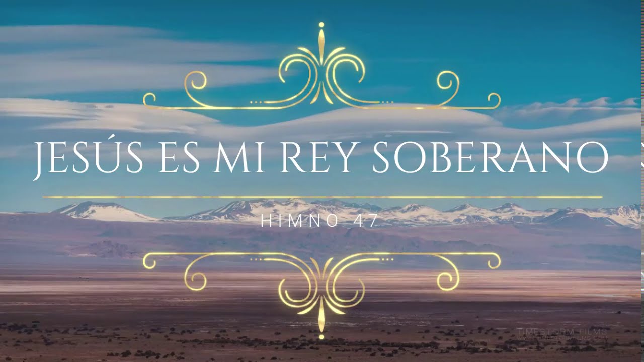 Himno #47 - Jesús Es Mi Rey Soberano | Himnario Bautista - YouTube