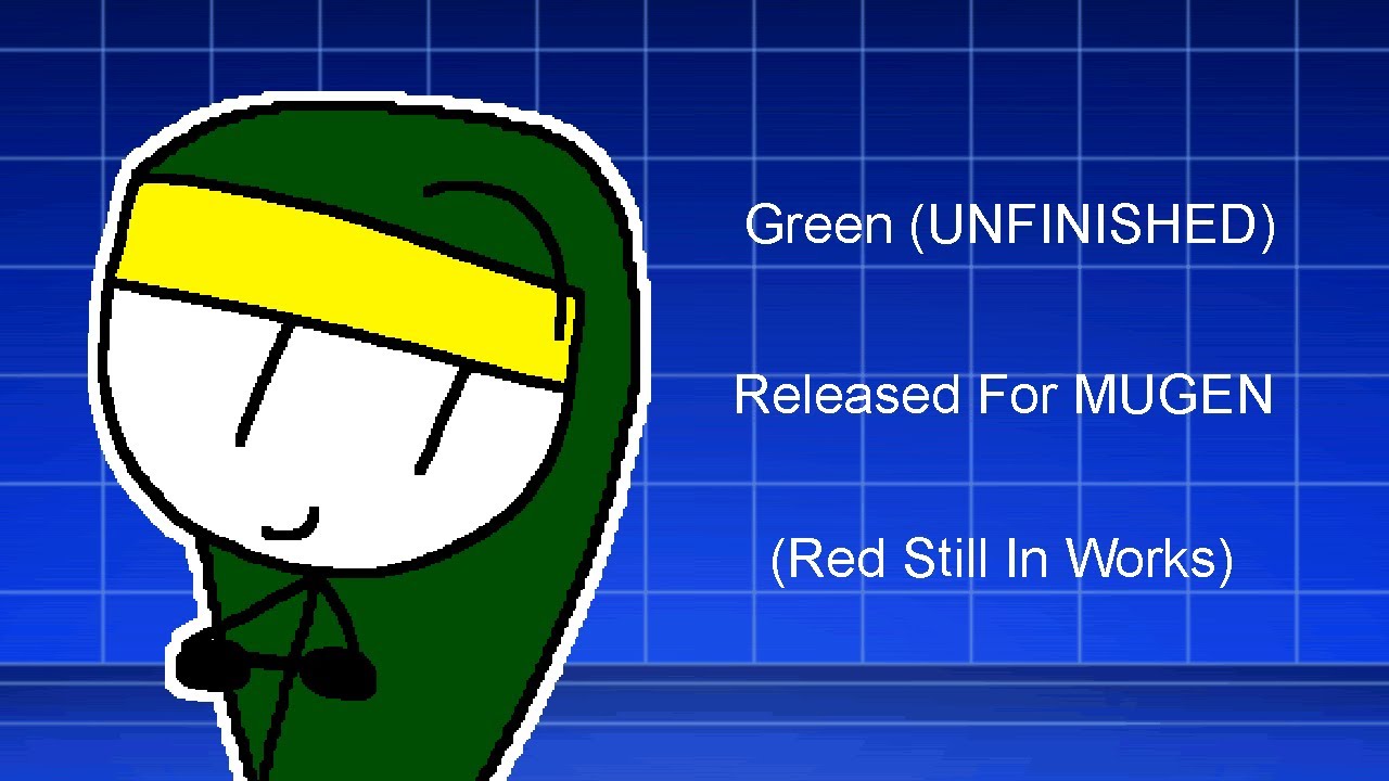 Green (UNFINISHED) Released For MUGEN 1.1 - YouTube