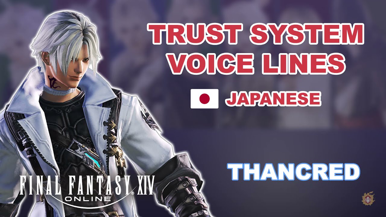 FFXIV - Trust System Voice Lines: Thancred (Japanese Voice with Subs ...