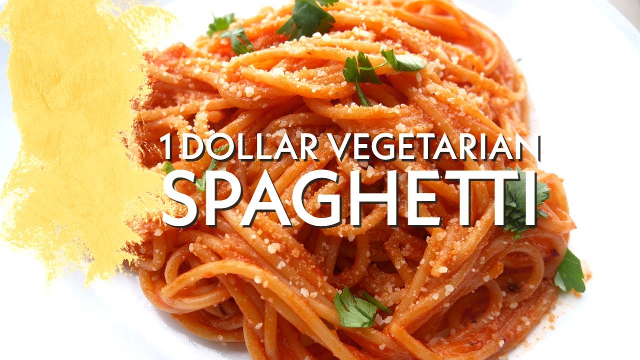 ONE DOLLAR VEGETARIAN SPAGHETTI RECIPE - YouTube