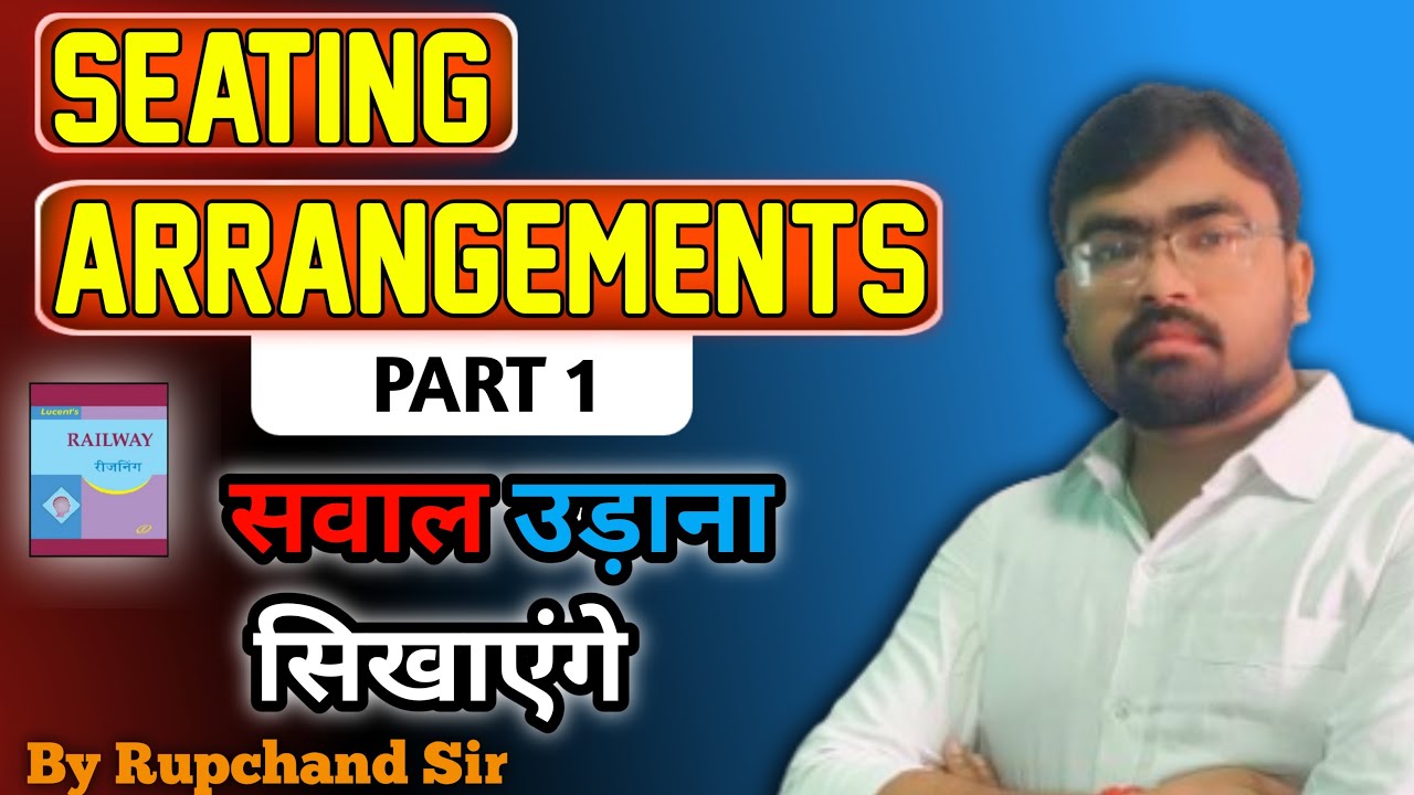 Seating Arrangements Reasoning | Part 1| Reasoning Concepts by Rupchand ...
