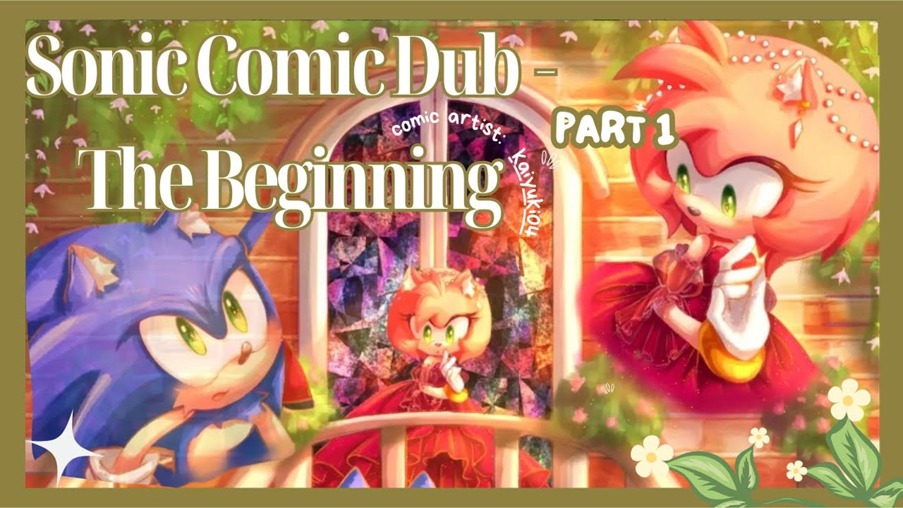 SONAMY COMIC DUB - THE BEGINNING PART 1 SERIES - YouTube