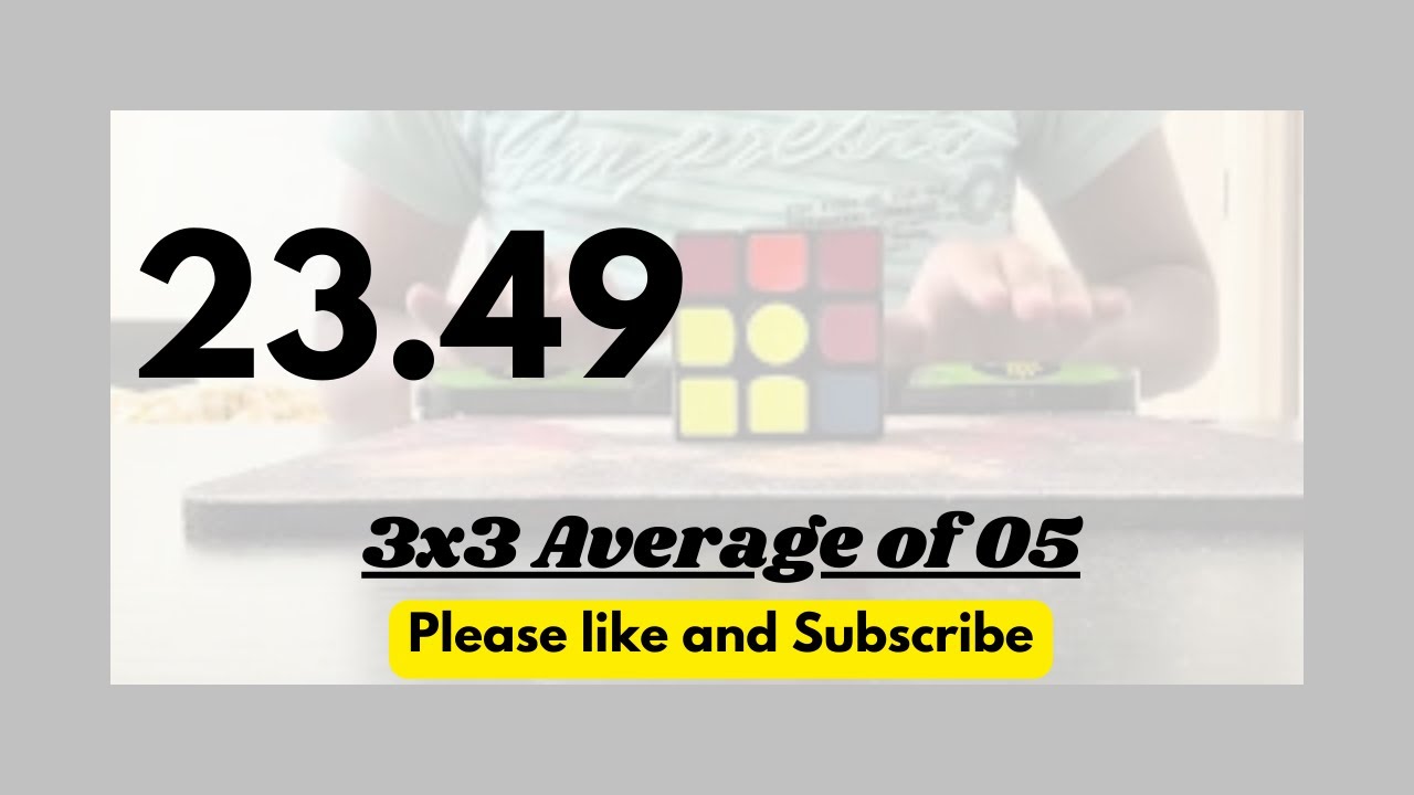 23.49 3x3 Ao5 | 3x3 Solves - YouTube