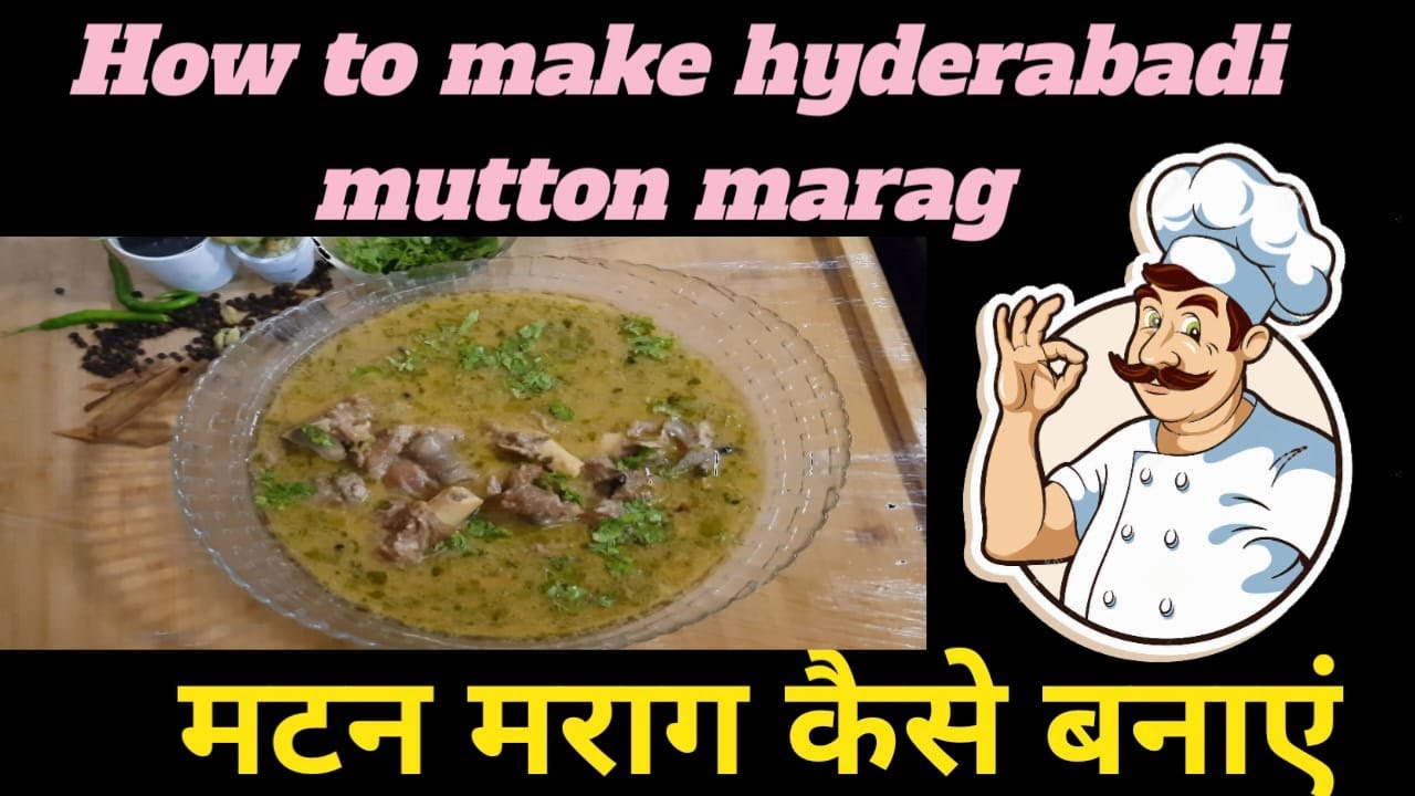 How to make hyderabadi mutton marag | Hyderabadi mutton marag kaise ...