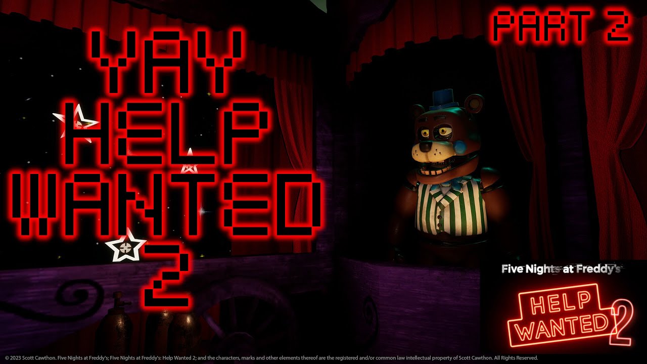 [Past Stream | Part 2] Yay! Help Wanted 2 is finally out, it looks ...