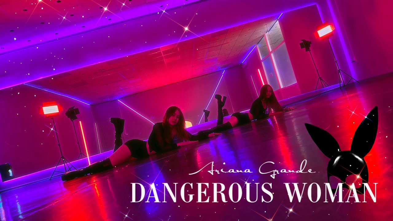 Ariana Grande - Dangerous Woman DANCE by 4SENSATION | Choreography by ...