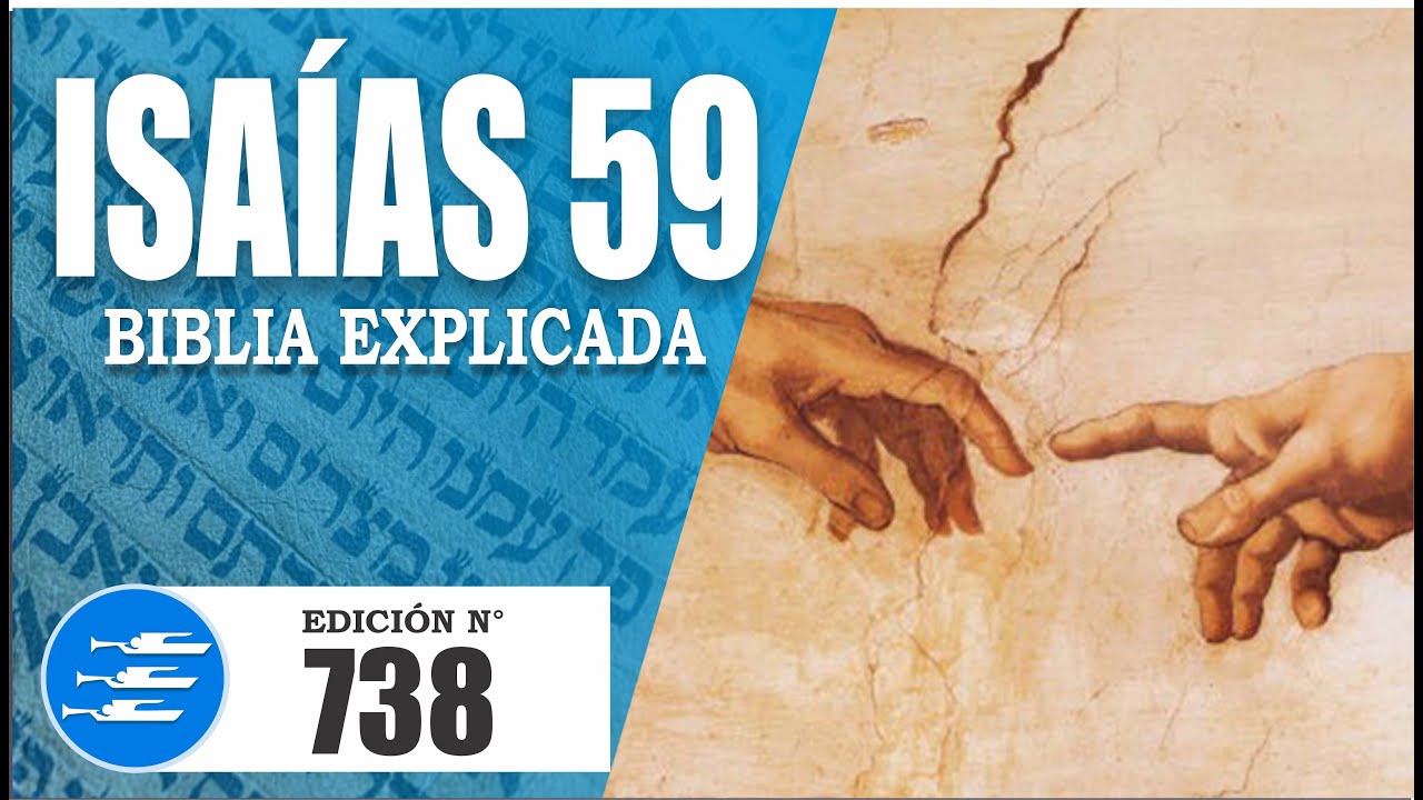ISAIAS 59 - EXPLICADO 🔥 | Reavivados por su Palabra || 21 DE ENERO 2024 ...