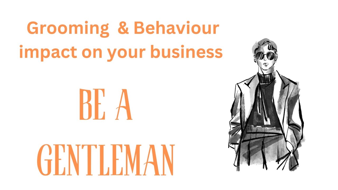 Grooming and behaviour #hotel #motivation #gentleman # ...
