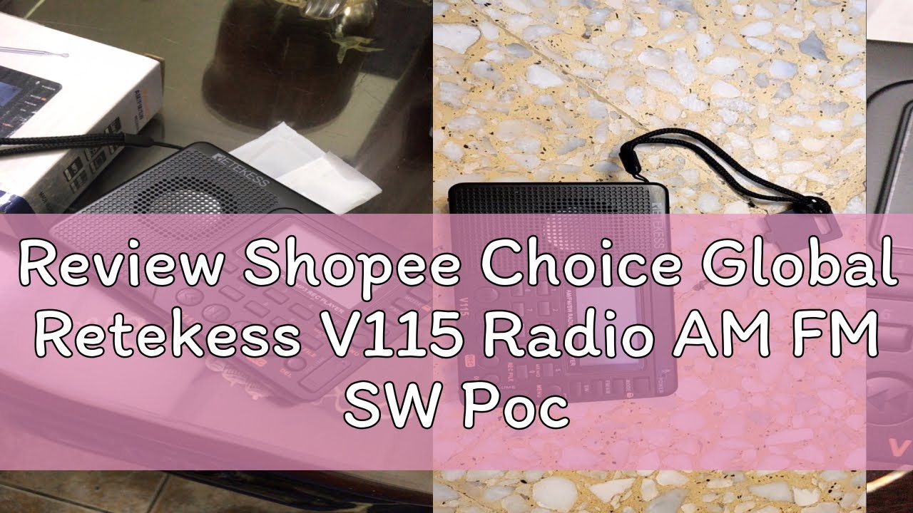 Review Shopee Choice Global Retekess V115 Radio AM FM SW Pocket Radio ...