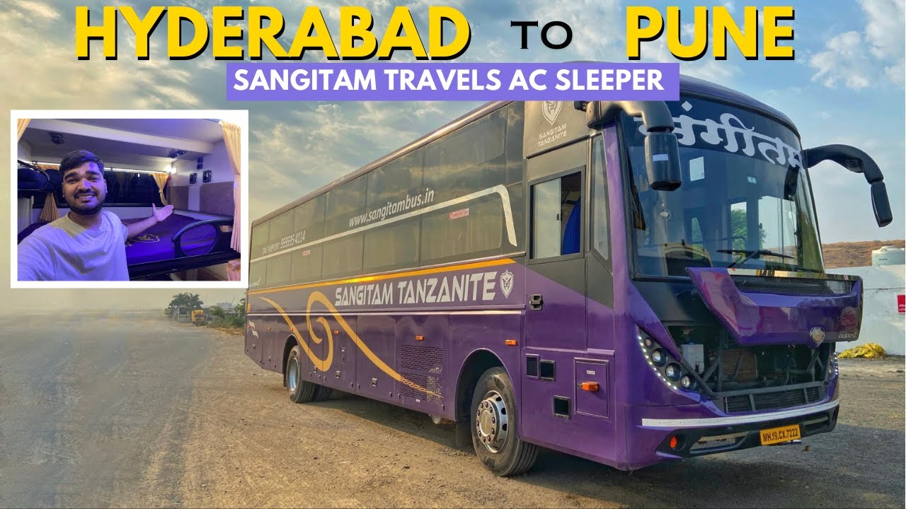 Hyderabad to Pune Bus Journey in Sangitam Tanzanite MG Gliderz AC ...