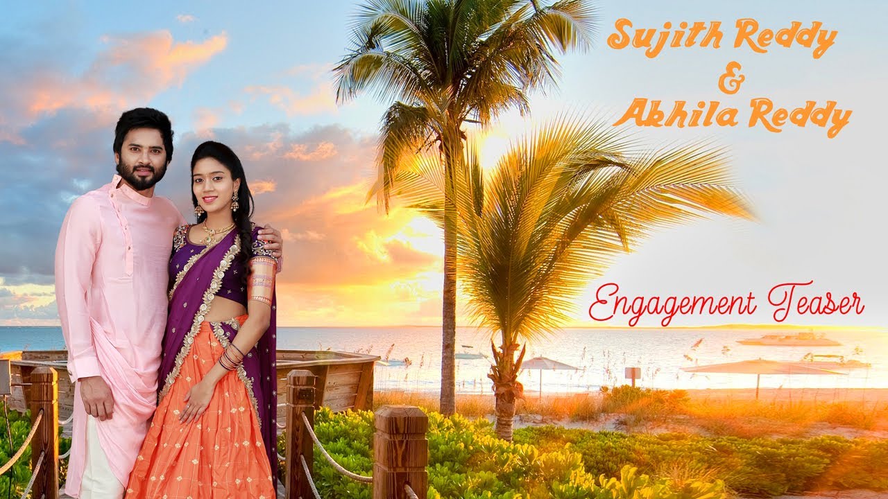 Sujith Reddy & Akhila Reddy || Engagement || Teaser || Sms Wedding ...