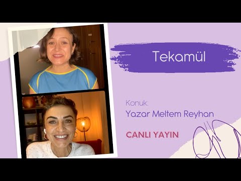 Tekamül (Yazar Meltem Reyhan) - Canlı Yayın