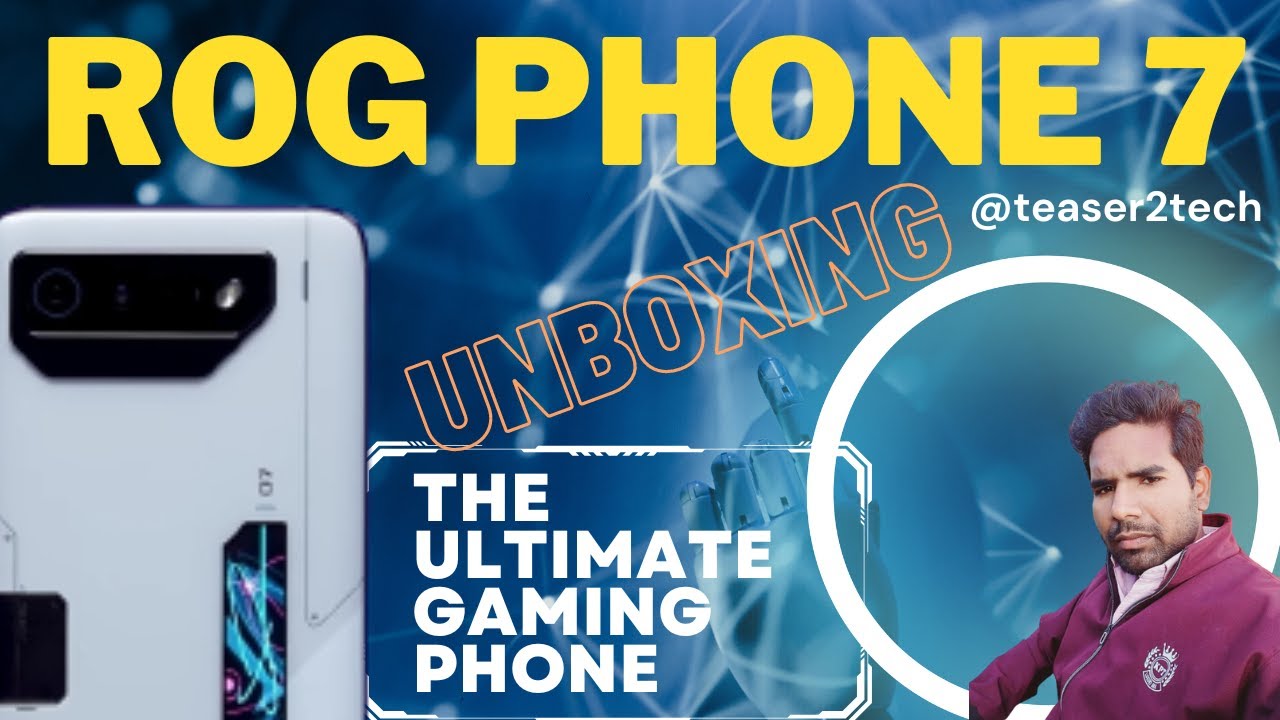 rog phone 7 ultimate, the ultimate gaming phone unboxing and review ...