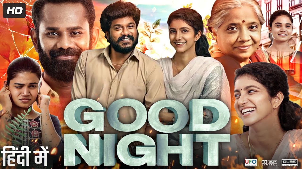 Good Night Full Movie In Hindi Dubbed | Manikandan K, Bagavathi Perumal ...