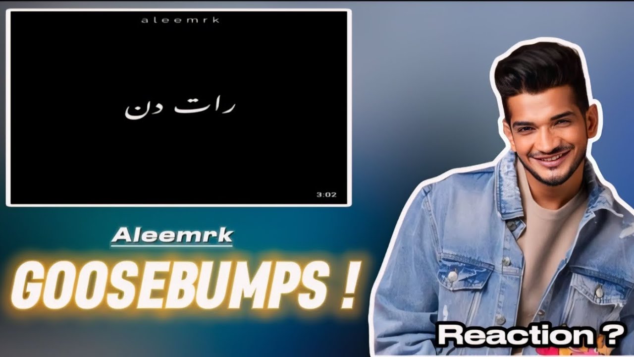 Raat Din - Aleemrk | Munawar Faruqui Got Goosebumps 😳🔥 | Reaction Video ...