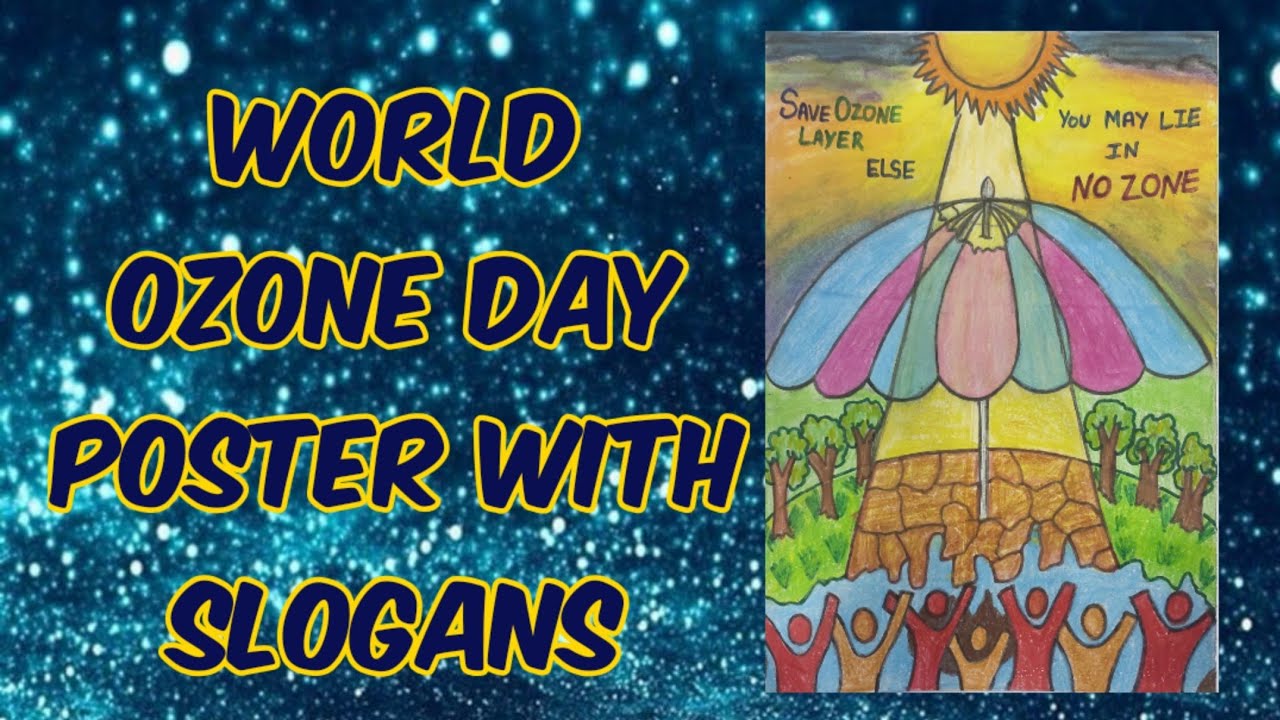 #ozonelayer#ozonedrawing#poster World Ozone Day poster slogans on ozone ...