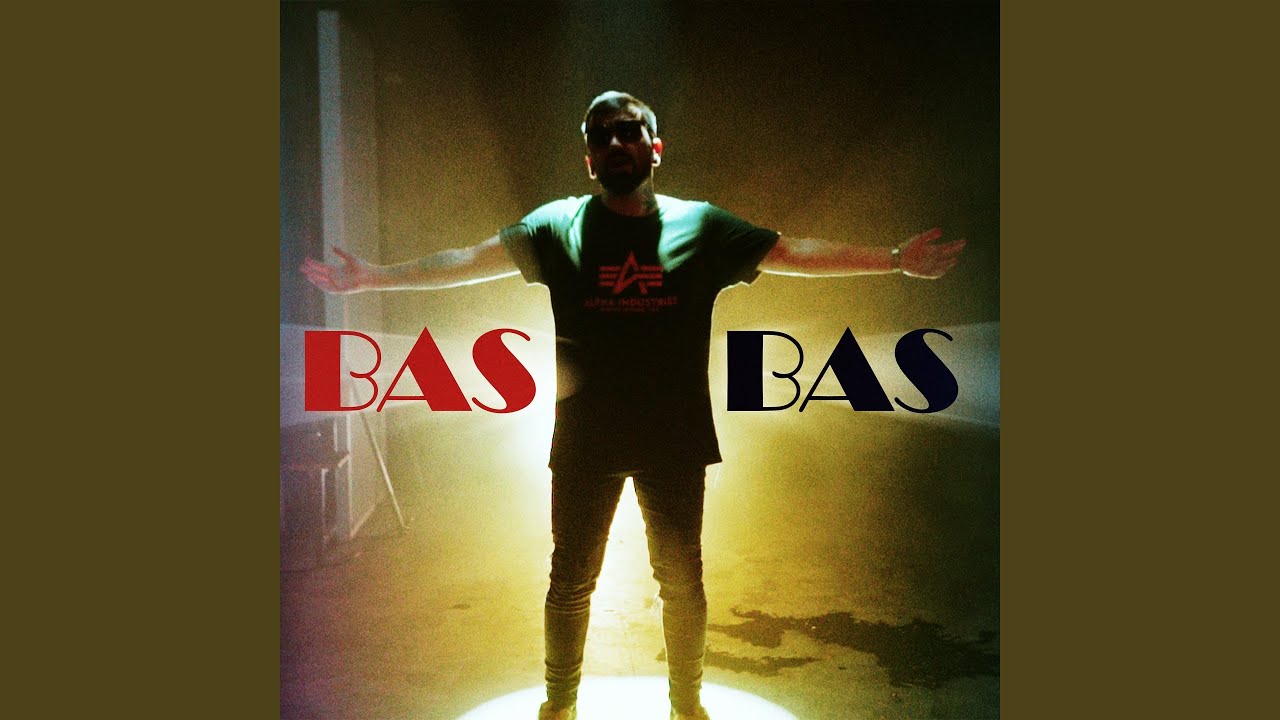 Bas Bas - YouTube