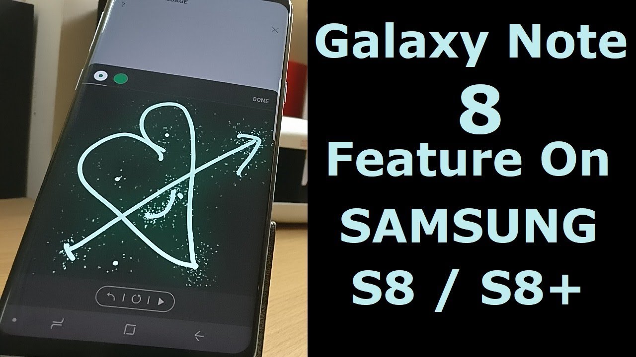 | HOW TO | Get LIVE MESSAGE feature of Samsung NOTE 8 on GALAXY S8 and ...