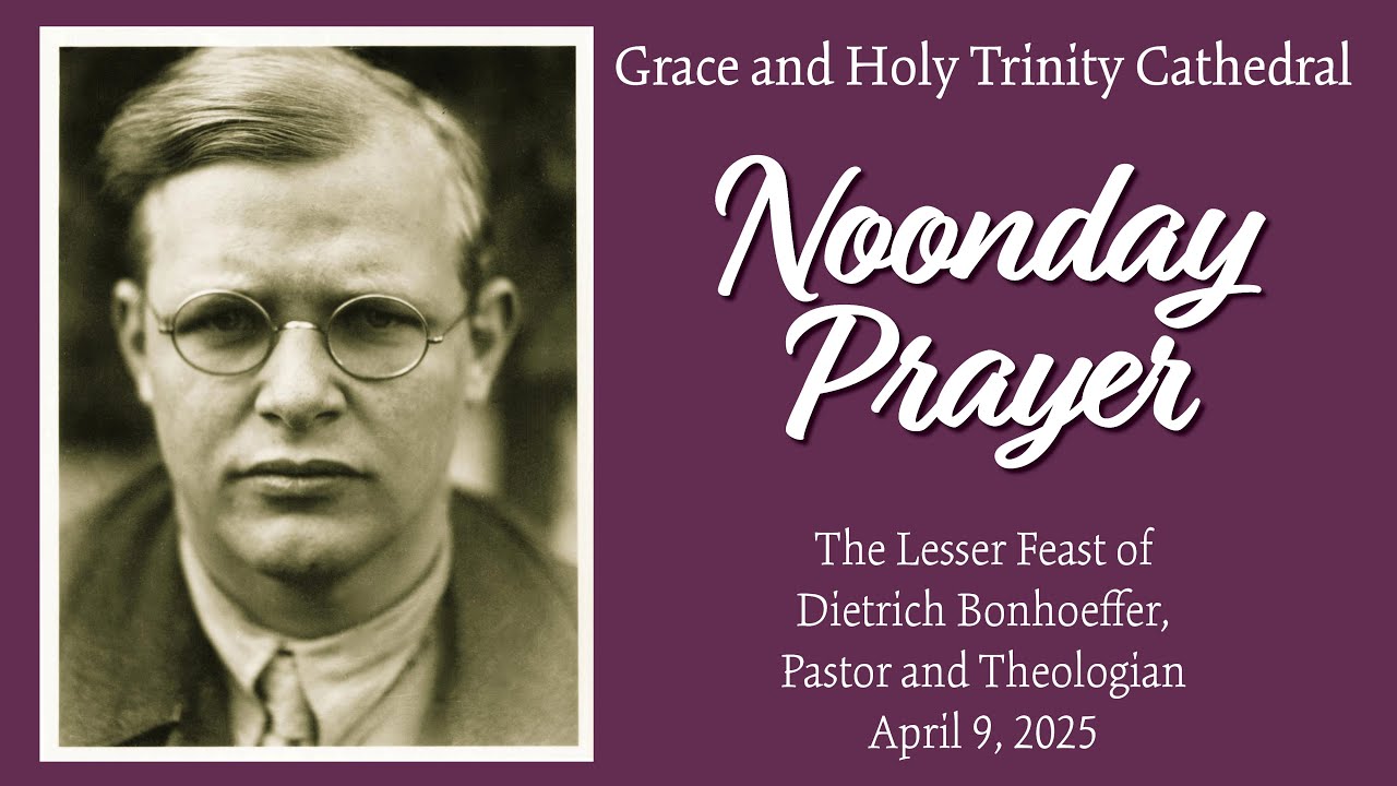 Noonday Prayer, April 9 - YouTube