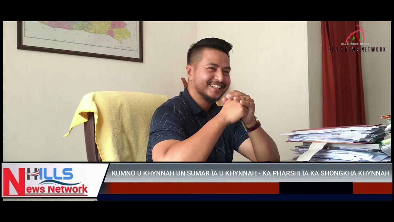 KUMNO U KHYNNAH UN SUMAR ÏA U KHYNNAH KA PHARSHI ÏA KA SHONGKHA KHYNNAH ...