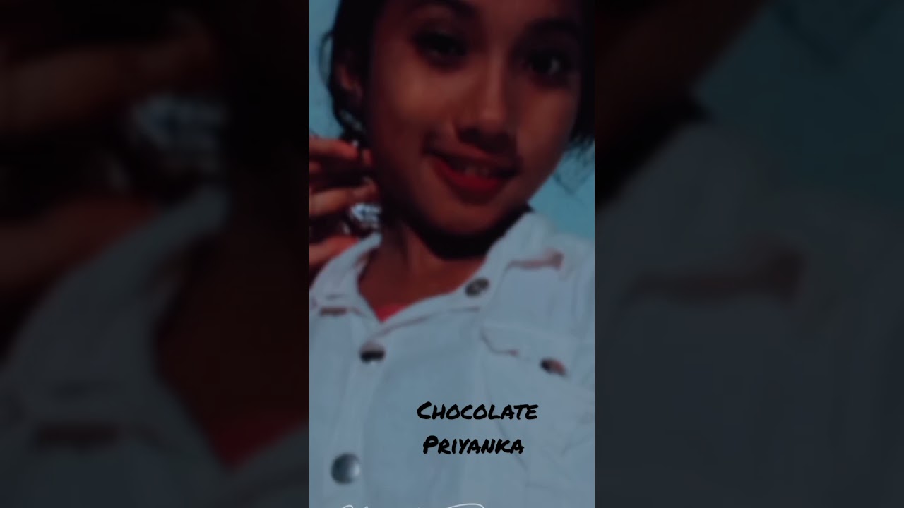 papi🥵 song video chocolate. Priyanka 🖤 - YouTube