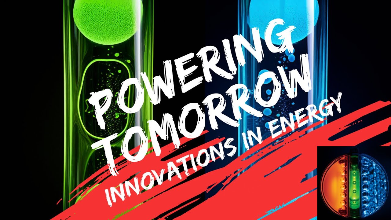 Powering Tomorrow: Breakthroughs in Energy Storage & Fuels! 🔋🍃⚡ - YouTube