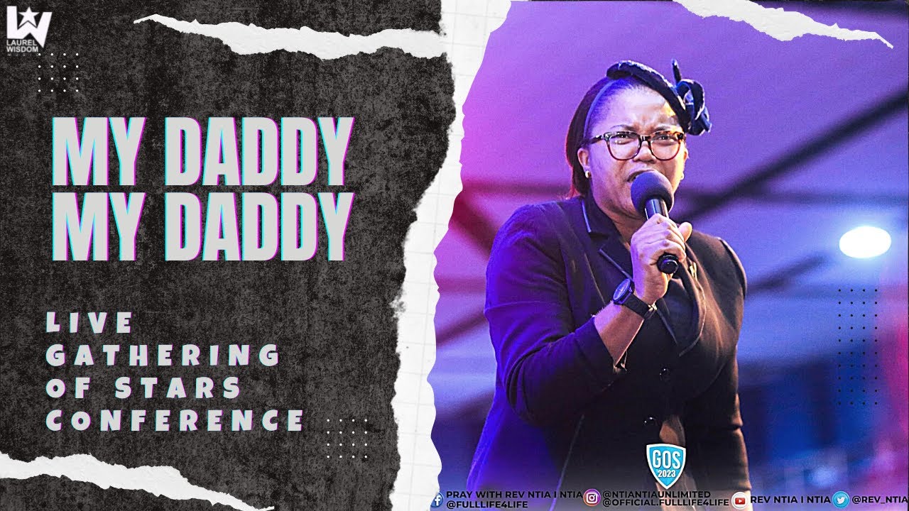 My Daddy My Daddy | Daddy Wey Dey Pamper | Laurel Wisdom Live At The Gathering Of Stars ...
