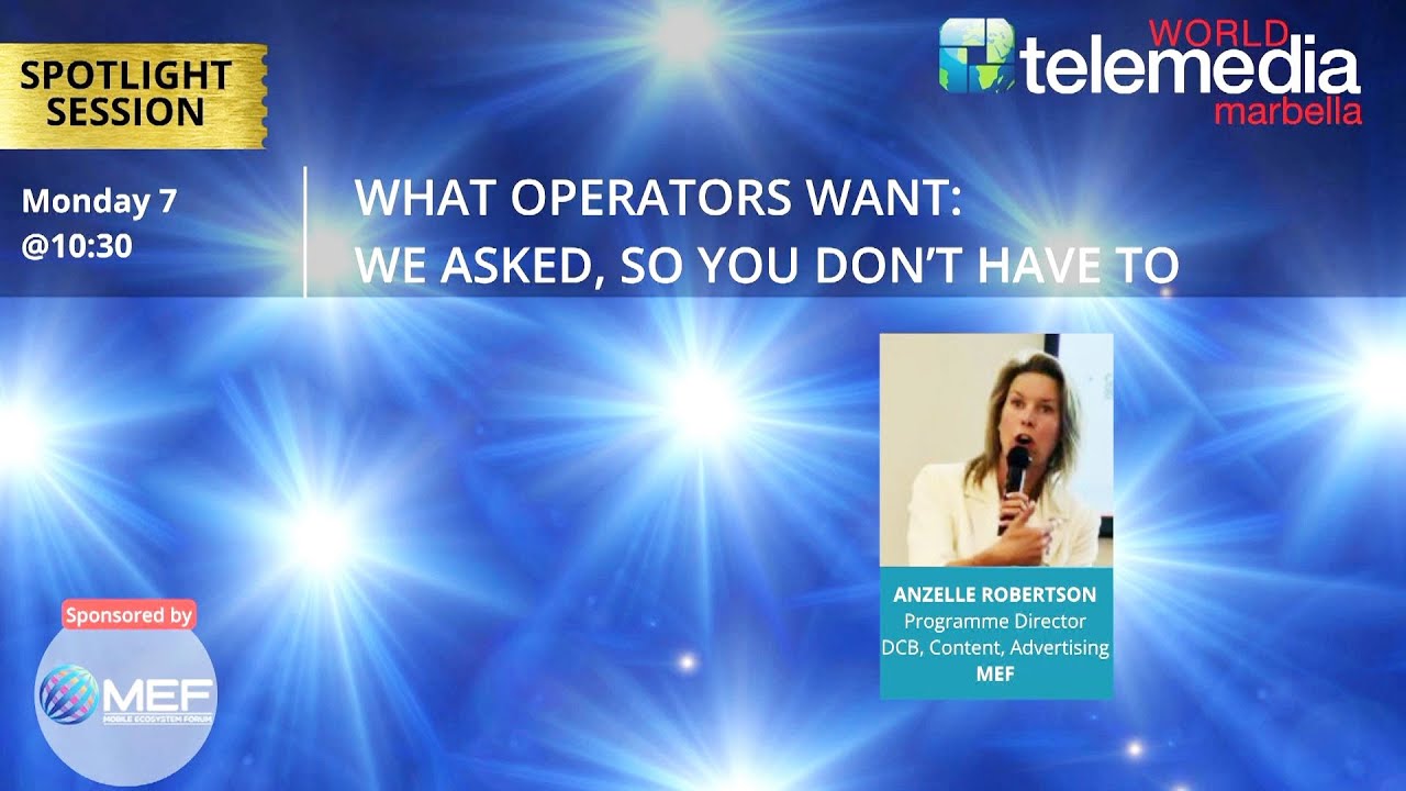 Shaping the Mobile Ecosystem: MEF’s Role in DCB, Content & Innovation - YouTube