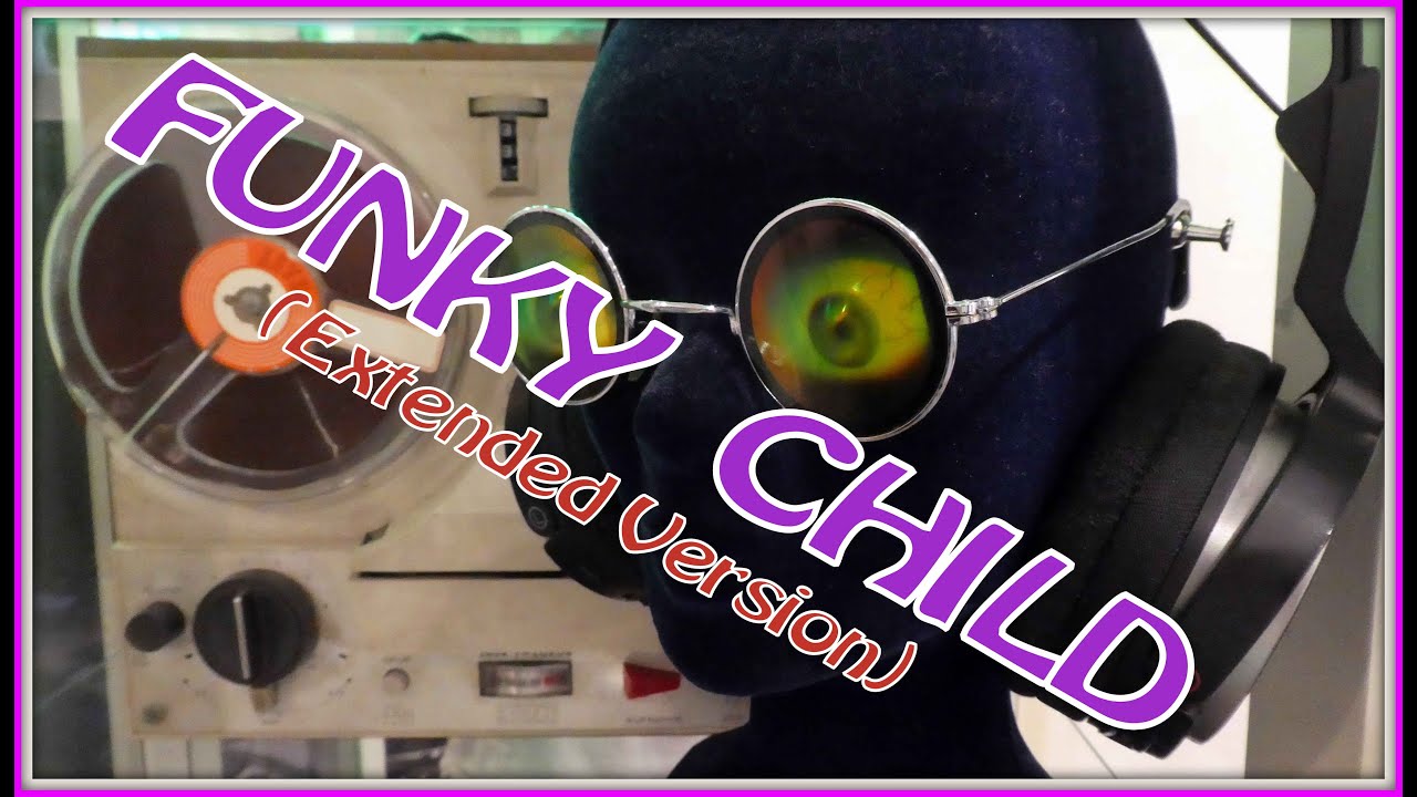 Funky Child extended Version - Christian Koessler (Official Musicvideo ...