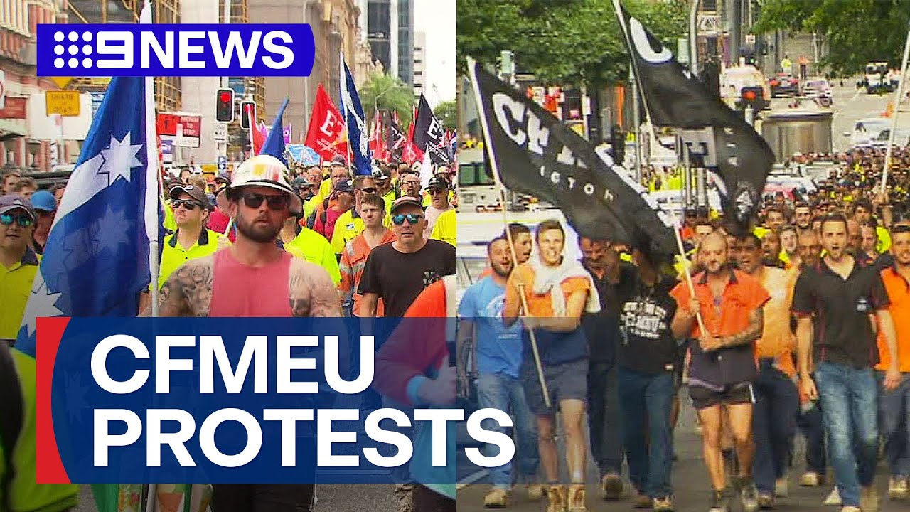 CFMEU to protest against government's forced takeover | 9 News ...