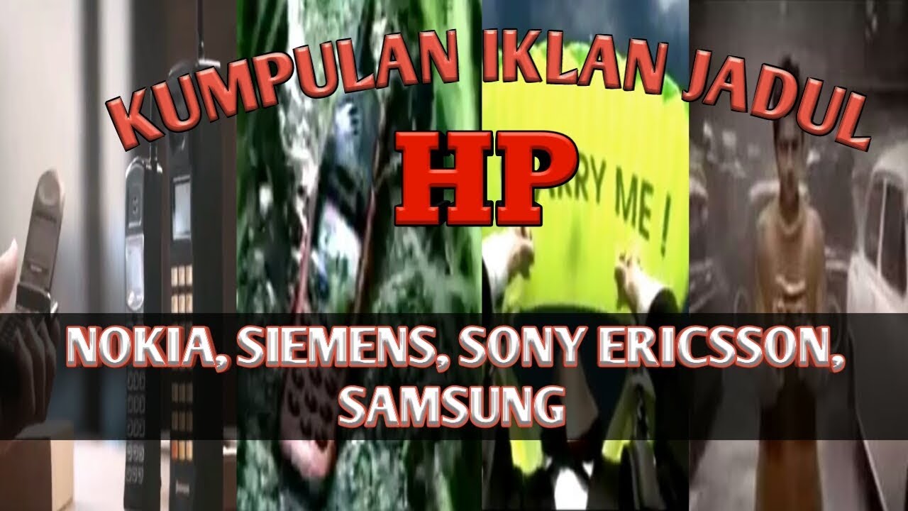 Kumpulan iklan Jadul HandPhone ( HP ) kerren ( Nokia, SIEMENS, Sony ...