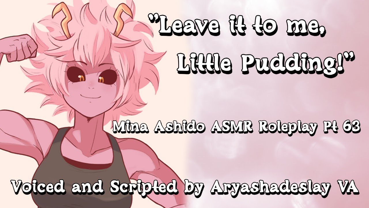 Mina Backs You Up!!: Mina Ashido ASMR Roleplay Pt 63 [F4A][My Hero ...