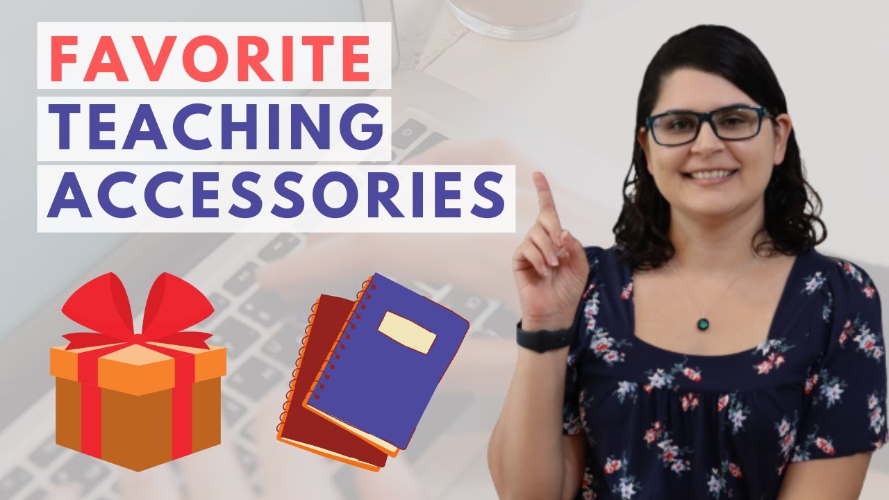 10 Favorite Teaching Accessories | Teacher Gift Ideas - YouTube