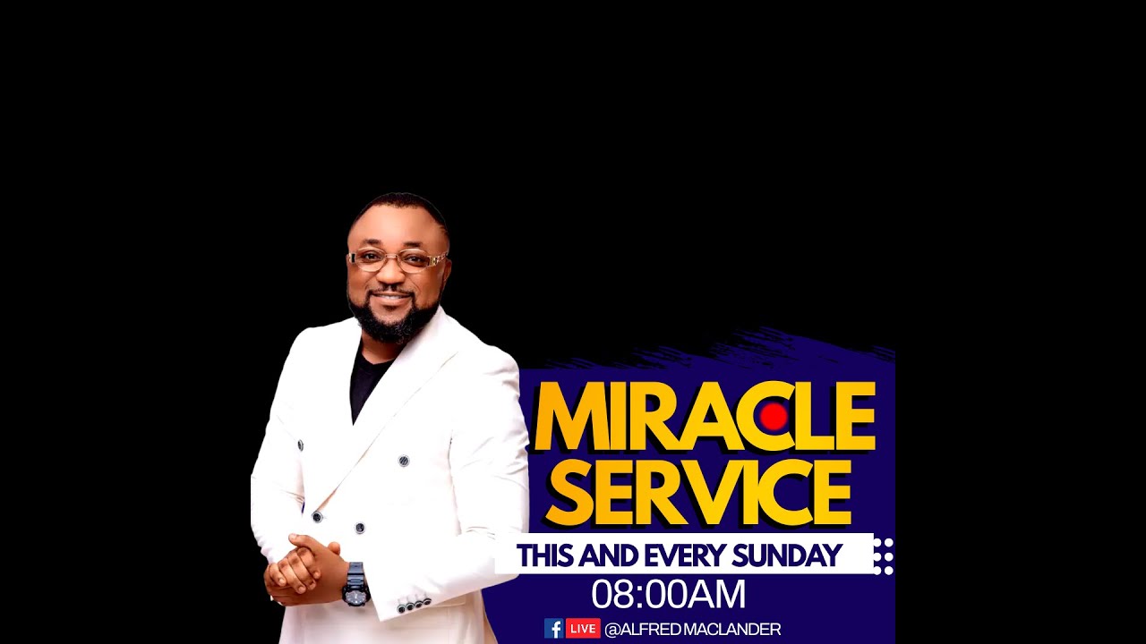 SUNDAY MIRACLE SERVICE - YouTube
