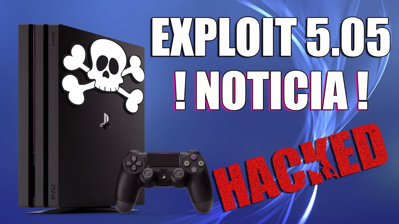Exploit PS4 5.05 Anunciado - Noticia IMPORTANTE - YouTube