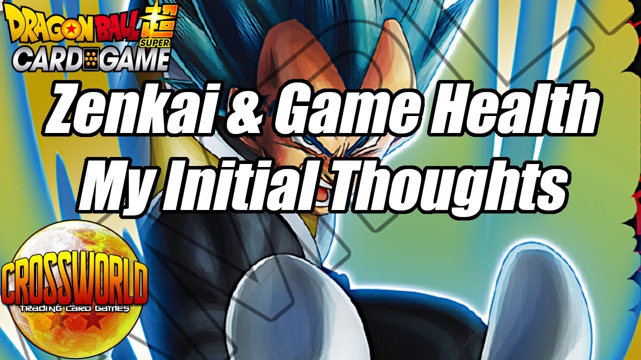 Zenkai & Game Health - My Initial Thoughts - Dragon Ball Super Card ...