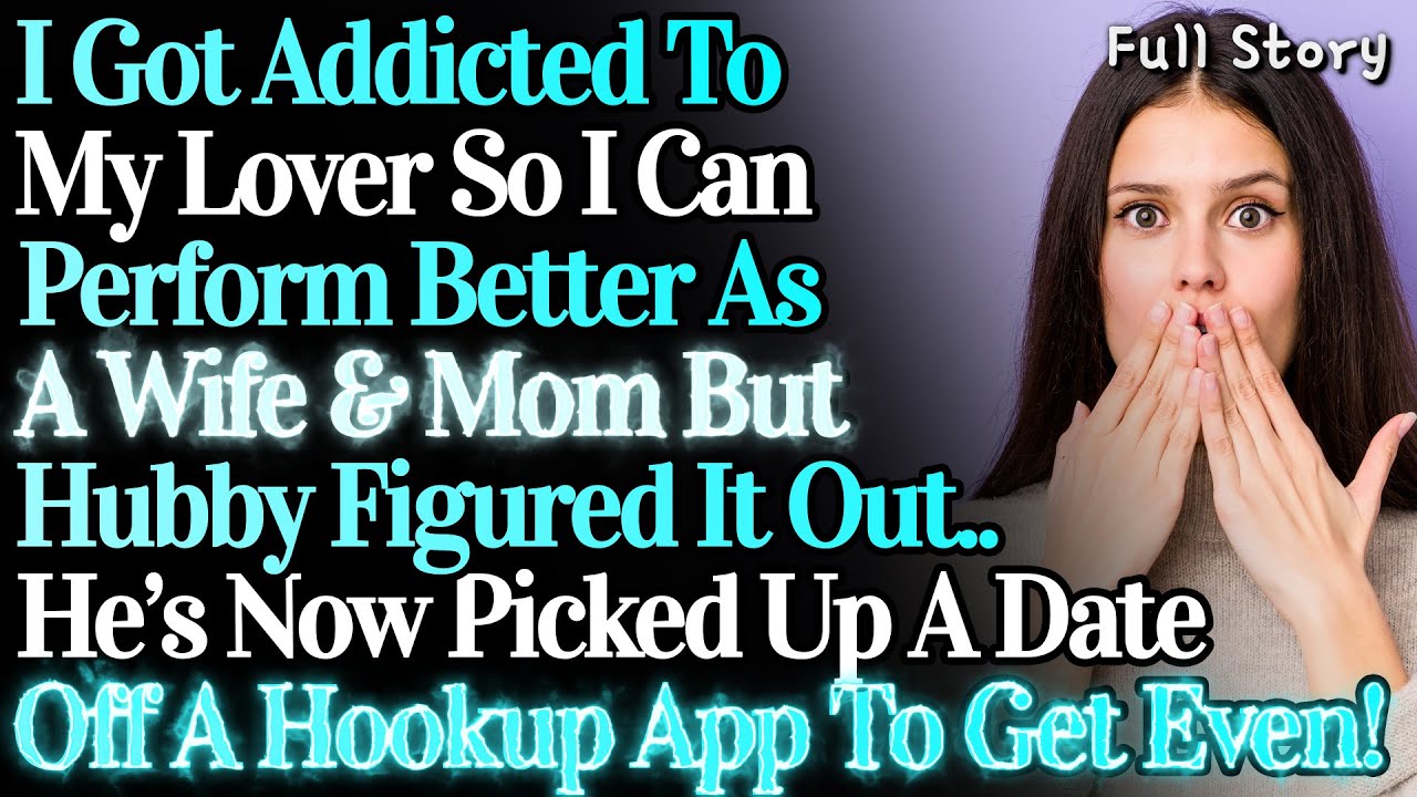 I Got Addicted To My Lover So I Can Be A Better Wife But Now Hubby ...