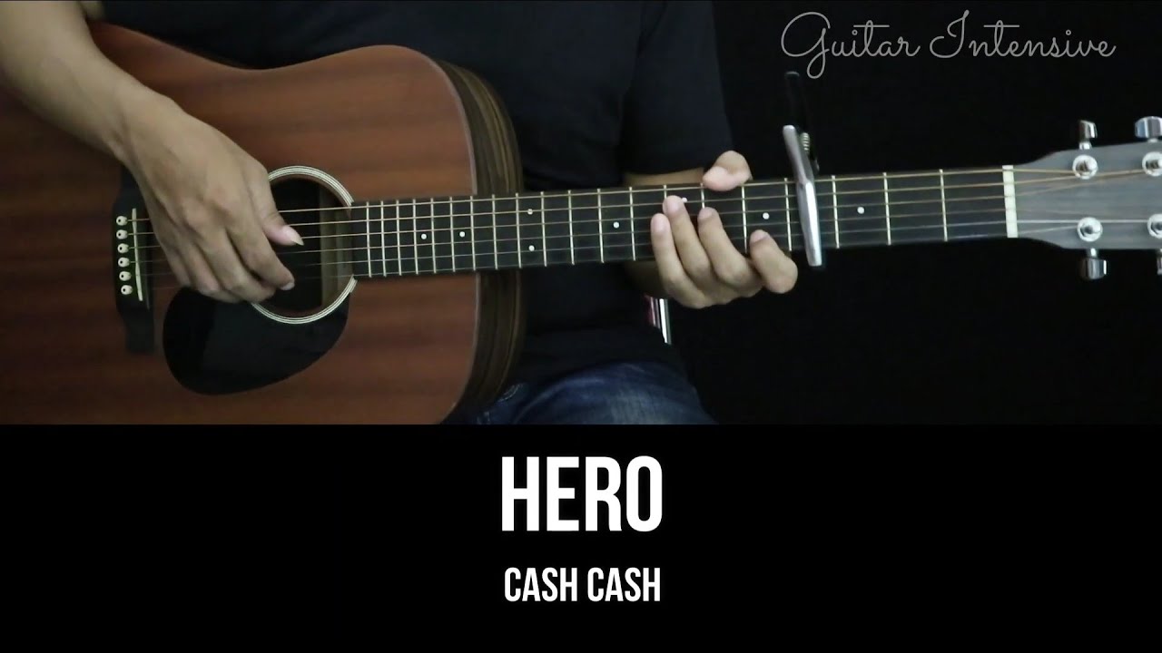 Hero - Cash Cash feat. Christina Perri | EASY Guitar Tutorial with ...