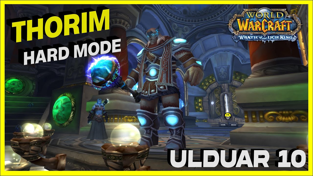THORIM (HM)【 ️WOTLK CLASSIC ️】GAMEPLAY ESPAÑOL - YouTube