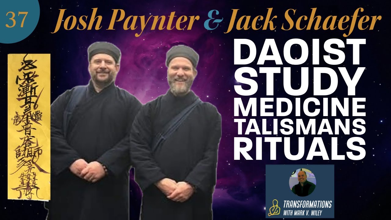 Josh Paynter and Jack Schaefer Interview | Daoist Study, Medicine, Talismans, and Rituals - YouTube