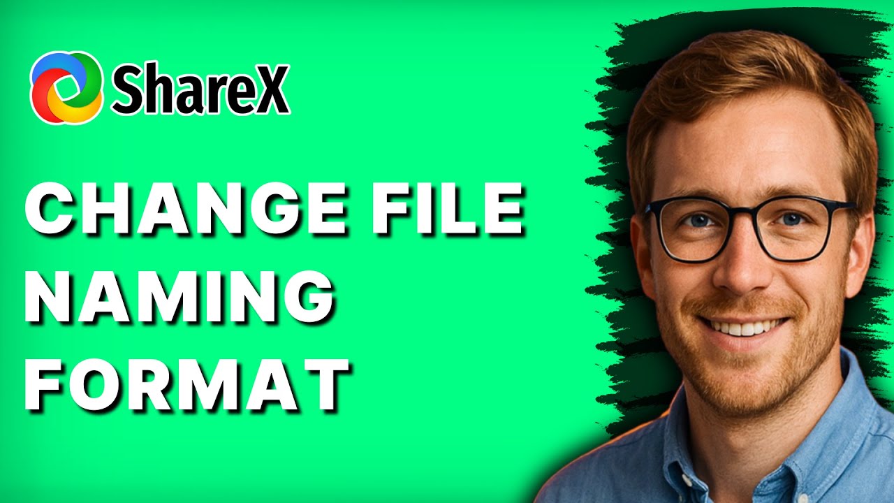 How to Change File Naming Format in Sharex [2025 Guide] - YouTube