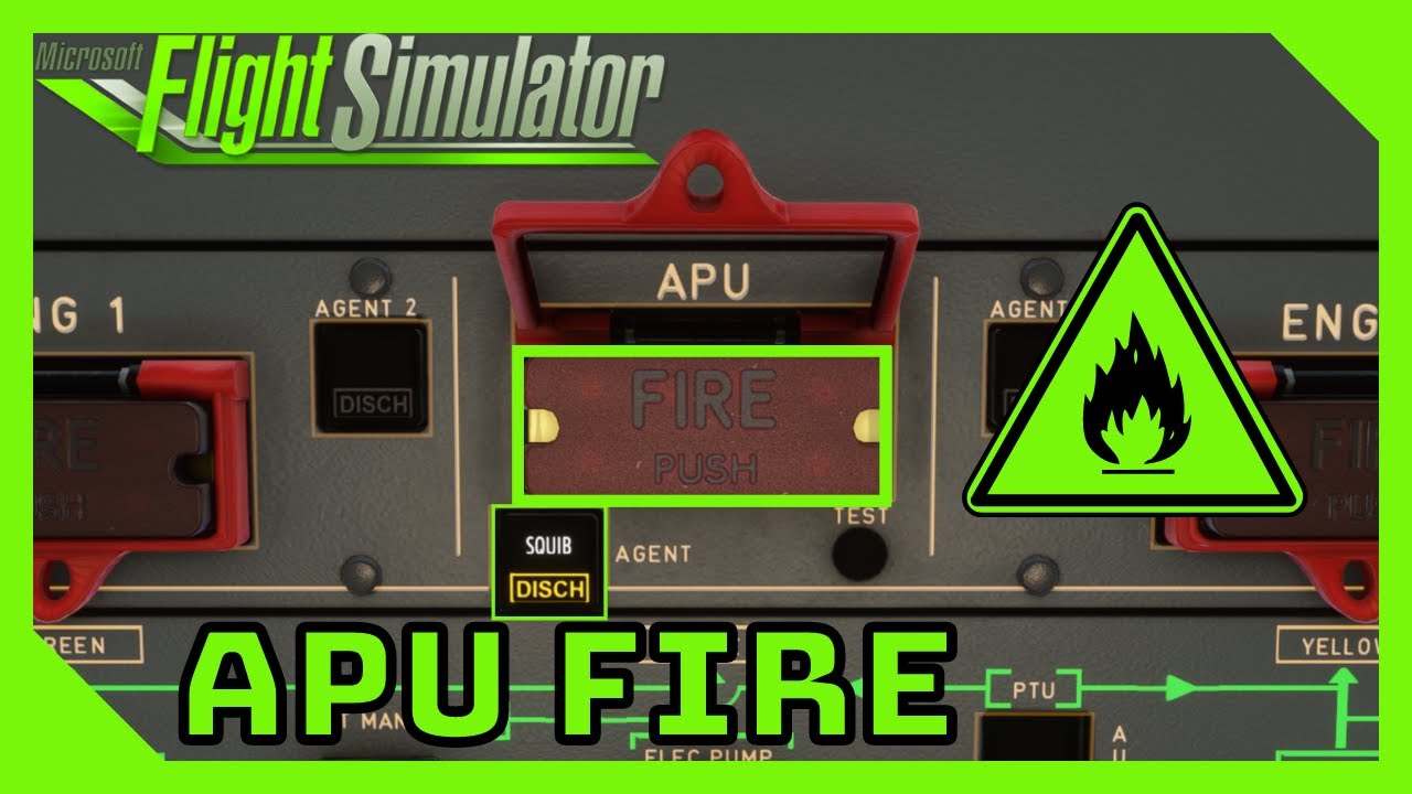IN-FLIGHT APU FIRE | How To Do | Tutorial | Microsoft Flight Simulator ...