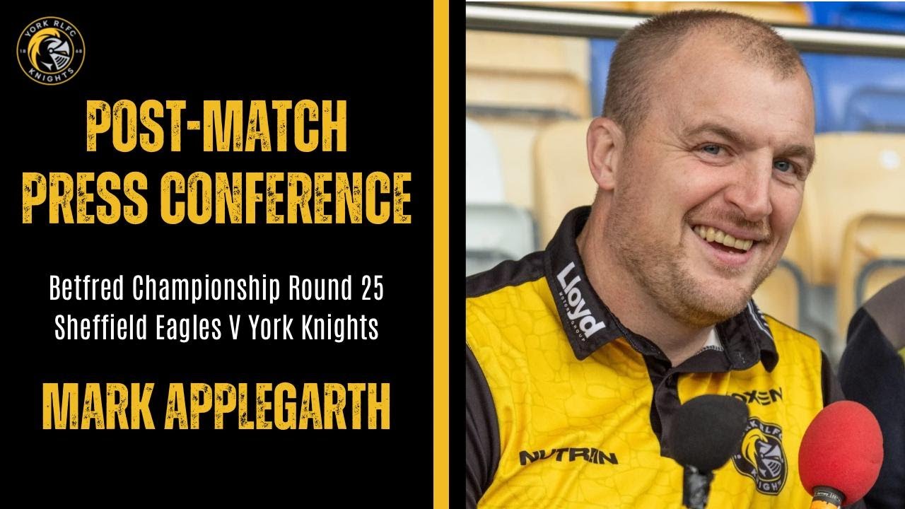 POST MATCH INTERVIEW | Mark Applegarth | Sheffield Eagles (A) | Betfred ...
