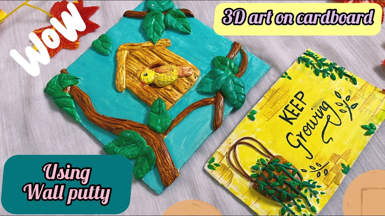 Wall putty craft ideas on waste cardboard | 3D painting | wall putty ...