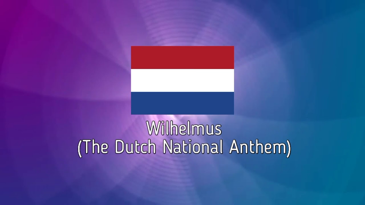 "Het Wilhelmus" National Anthem - YouTube