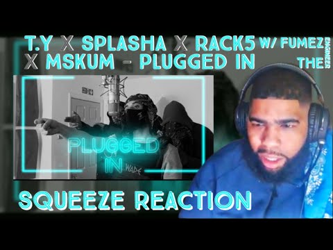 CGM TY x SPLASHA x RACK5 x MSKUM - PLUGGED IN |Reaction - YouTube