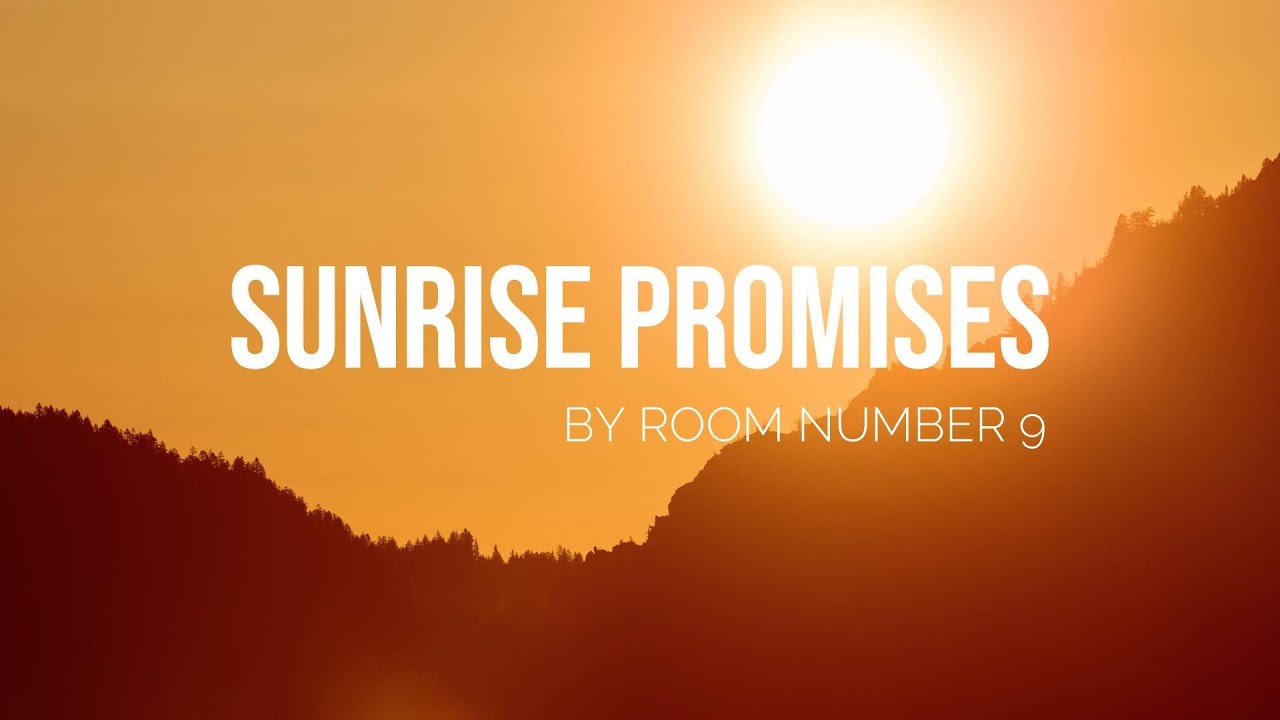 Room Number 9 - Sunrise Promises (Official Music Video) - YouTube