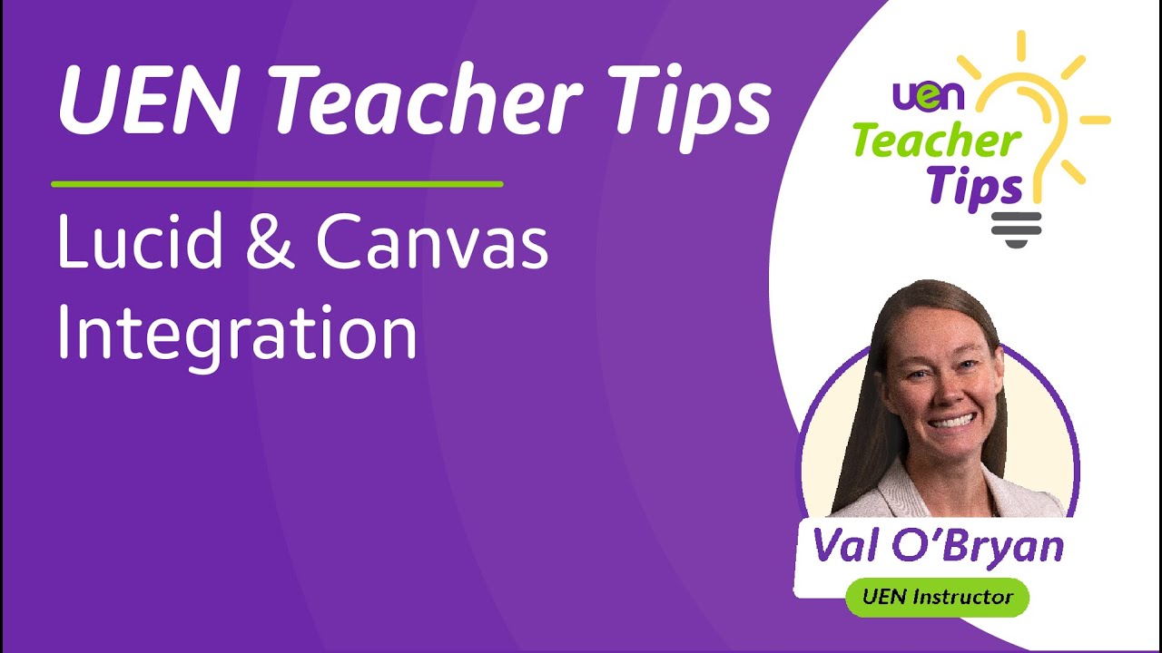 Lucid & Canvas Integration | UEN Teacher Tips - YouTube