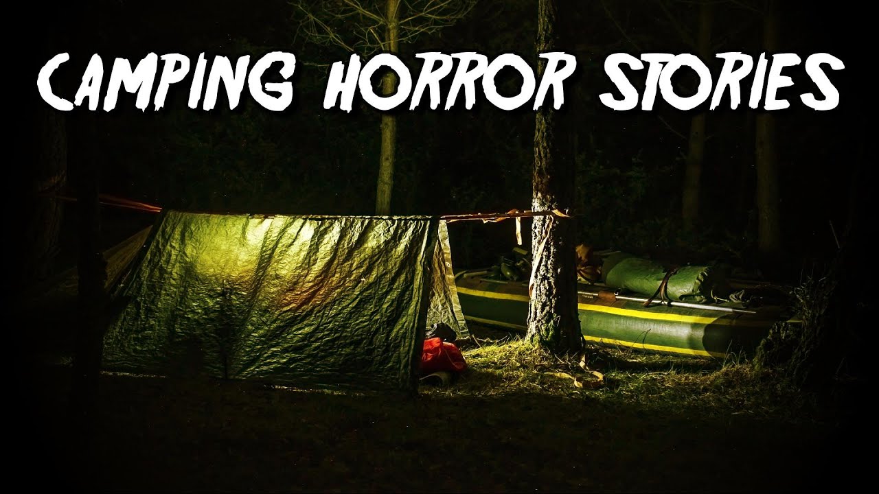 (3) Creepy CAMPING Horror Stories - YouTube
