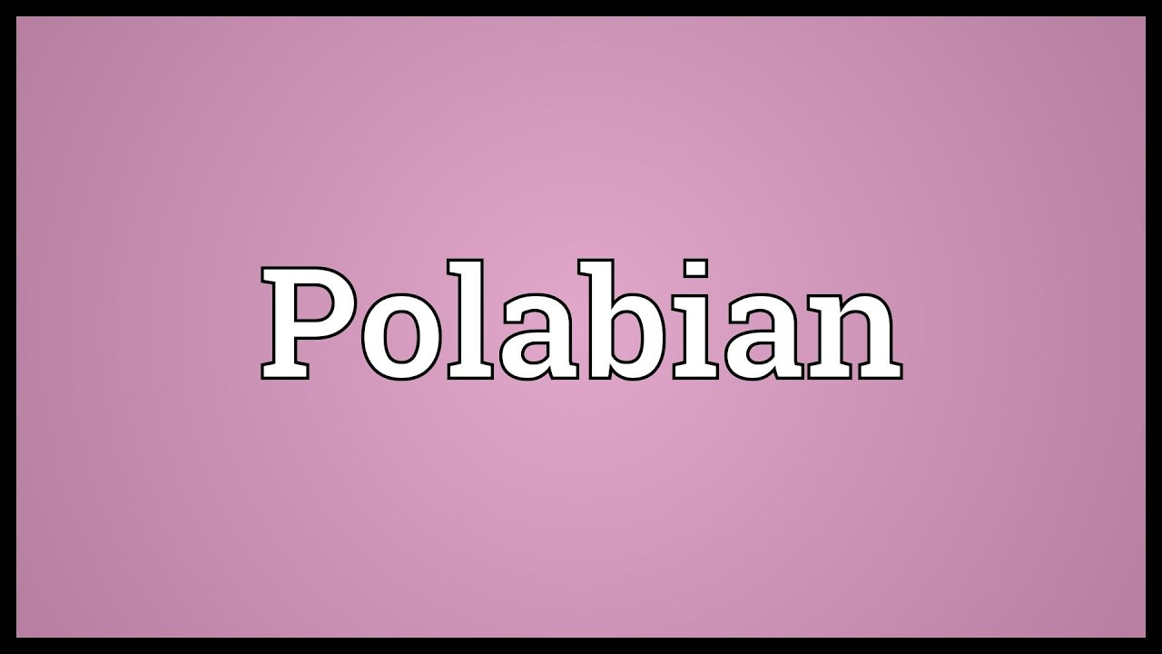 Polabian Meaning - YouTube